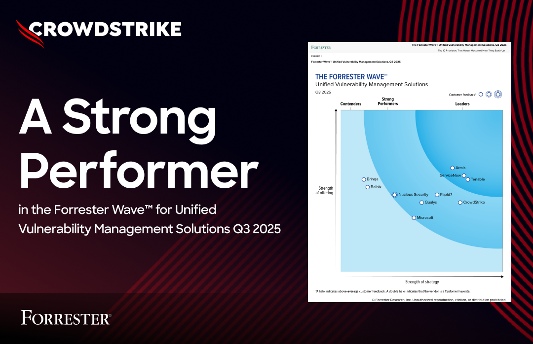 CrowdStrike Named Strong Performer in Forrester Wave for Unified VM