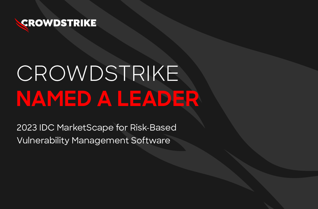 CrowdStrike Named Risk-Based Vulnerability Management Leader