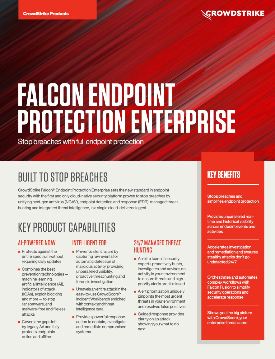 Falcon Enterprise For Endpoint Protection | Data Sheet | CrowdStrike Falcon Enterprise For Endpoint Protection | Data Sheet | CrowdStrike