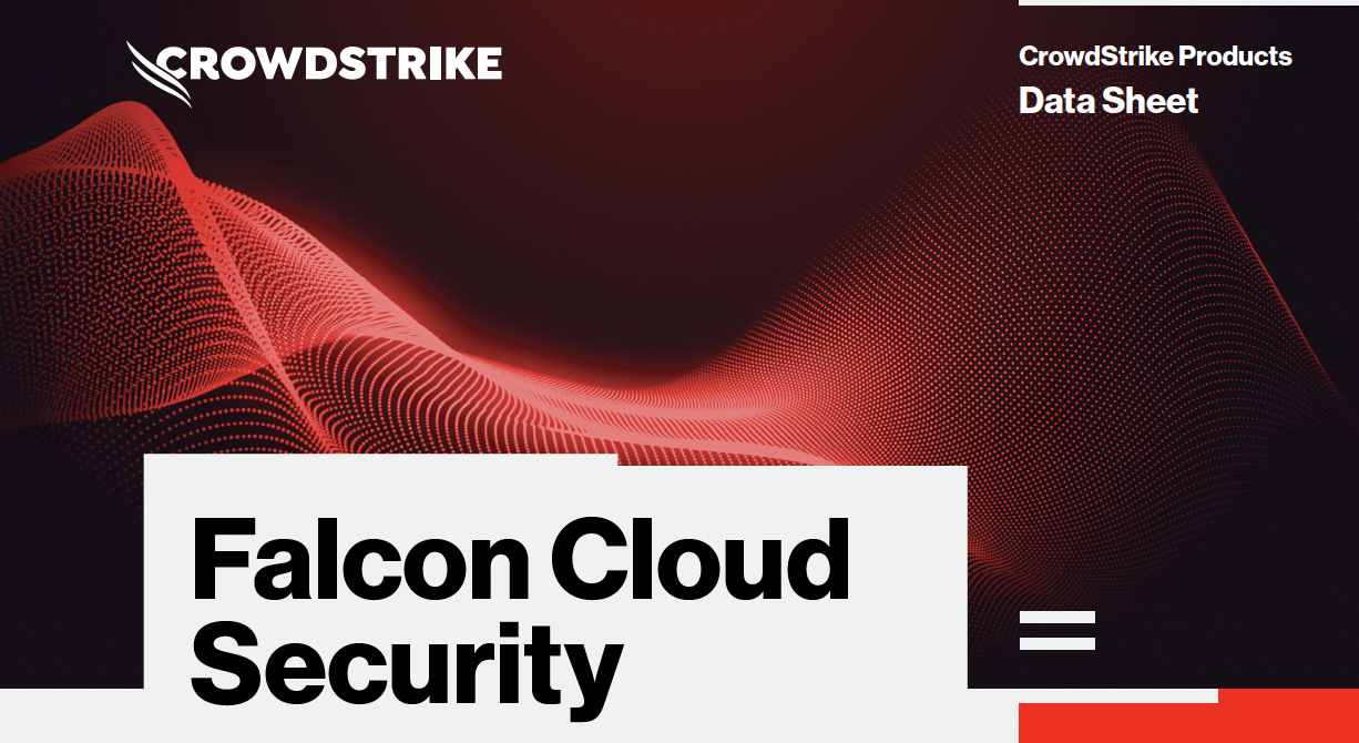 Cloud Security Solution Brief [download] Crowdstrike