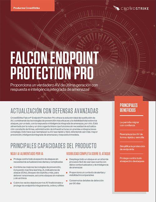 Falcon Endpoint Protection Pro | Español | CrowdStrike Falcon Endpoint Protection Pro | Español | CrowdStrike