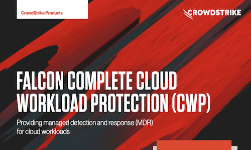 Falcon Complete Cloud Workload Protection | Data Sheet | CrowdStrike Falcon Complete Cloud Workload Protection | Data Sheet | CrowdStrike