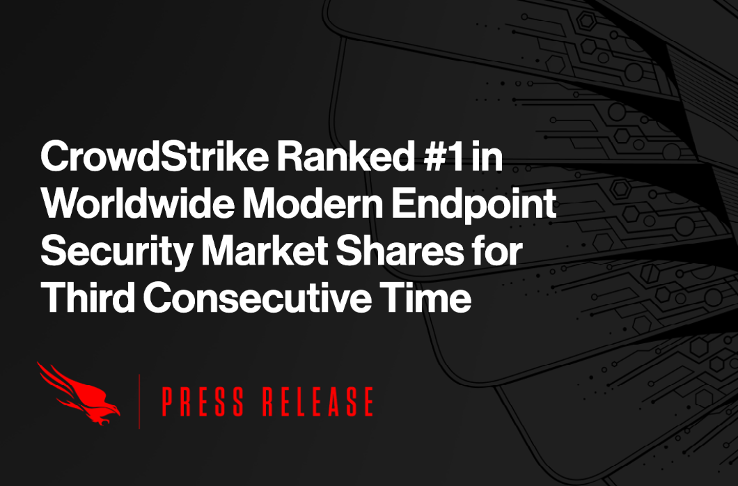 CrowdStrike Ranked #1 in Worldwide Modern Endpoint Security Market ...