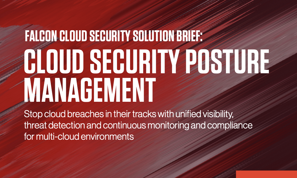 Cloud Security Posture Management Solution Brief Crowdstrike