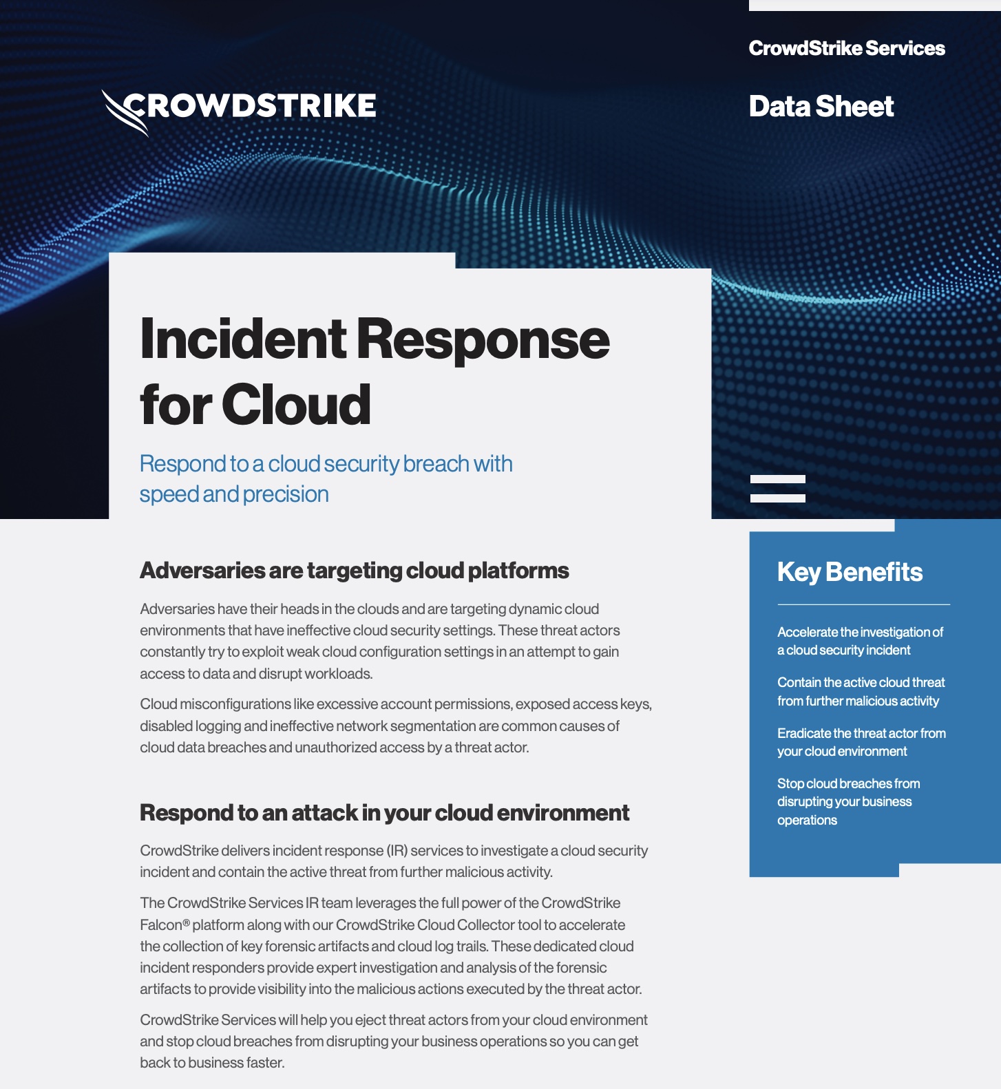 Incident Response for Cloud | Data Sheet - CrowdStrike Incident Response for Cloud | Data Sheet - CrowdStrike