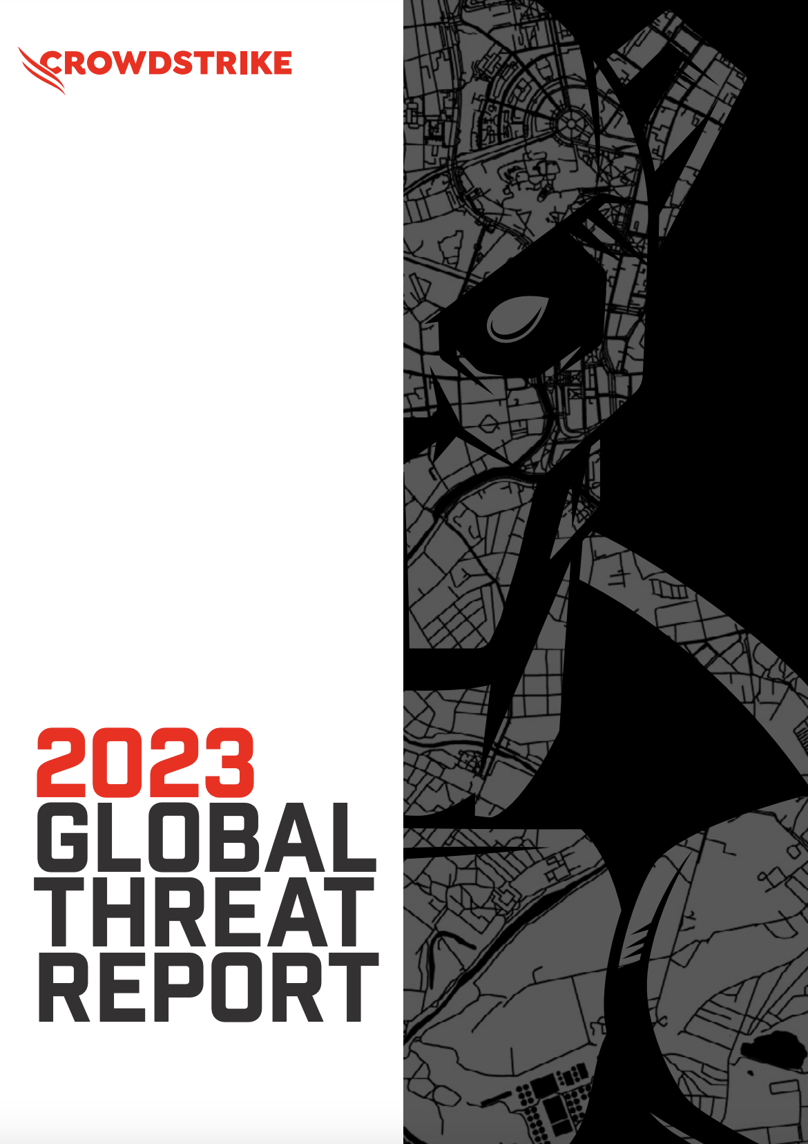 CrowdStrike 2023 Global Threat Report CrowdStrike 2023 Global Threat Report