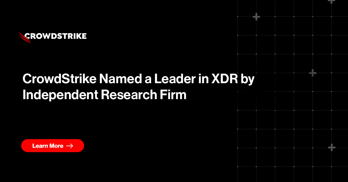 CrowdStrike Named XDR Leader by Independent Firm Q2, 2024 CrowdStrike Named XDR Leader by Independent Firm Q2, 2024